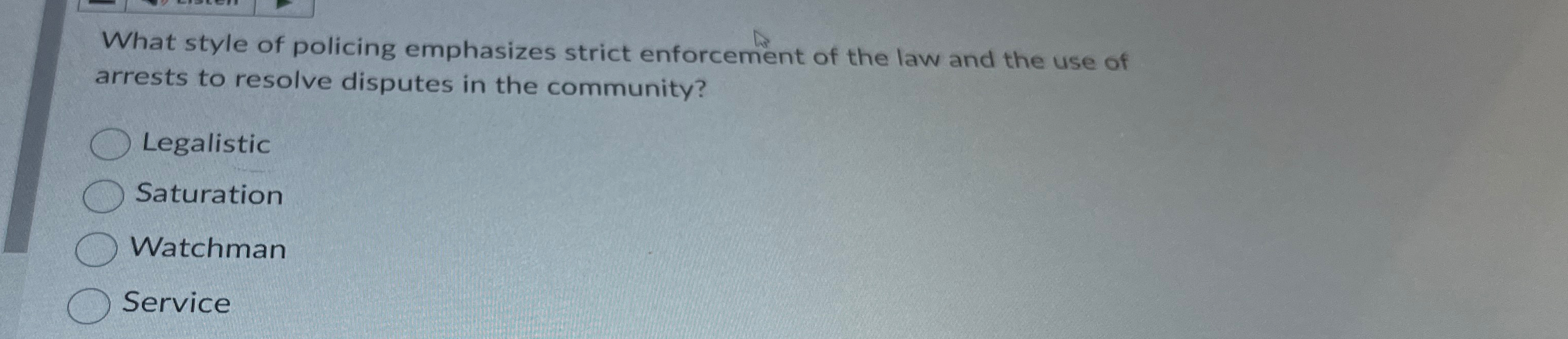 Solved What style of policing emphasizes strict enforcement | Chegg.com