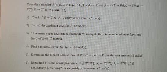 Solved Consider a relation R(A,B,C,D.E.G.H.I.D) and its FD | Chegg.com