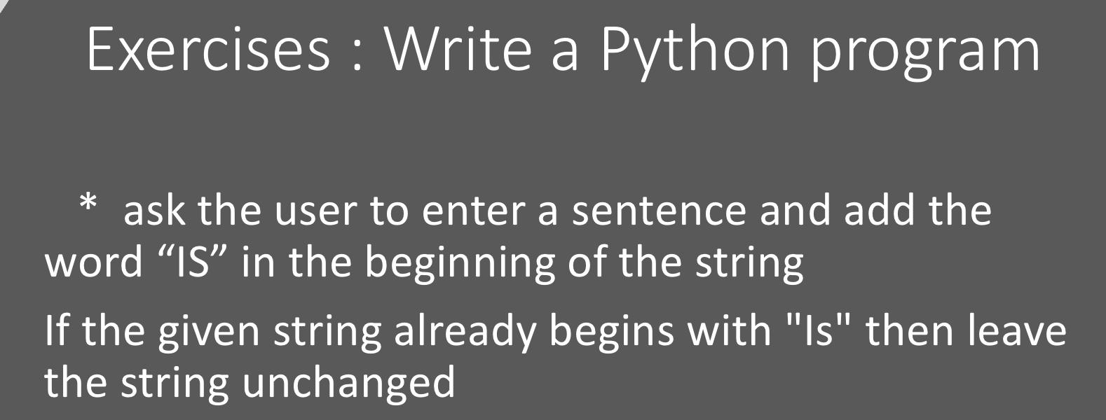 Solved Exercises : Write a Python programask the user to | Chegg.com
