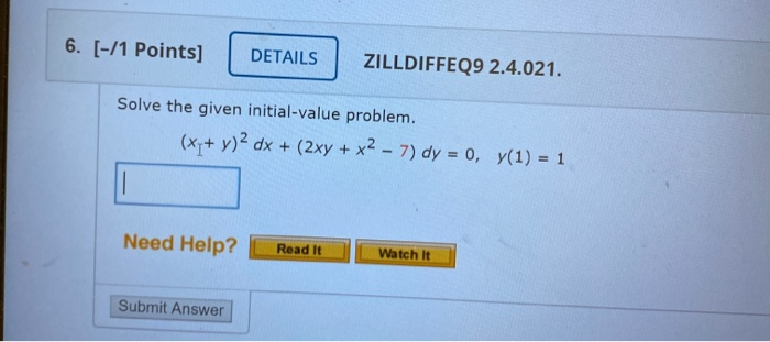 Solved 6. [-/1 Points] DETAILS ZILLDIFFEQ9 2.4.021. Solve | Chegg.com