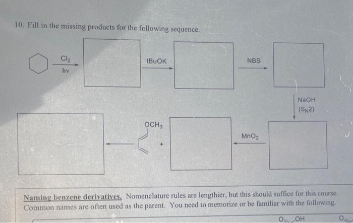 Solved around and aligning 8. Provide the products. 9. | Chegg.com