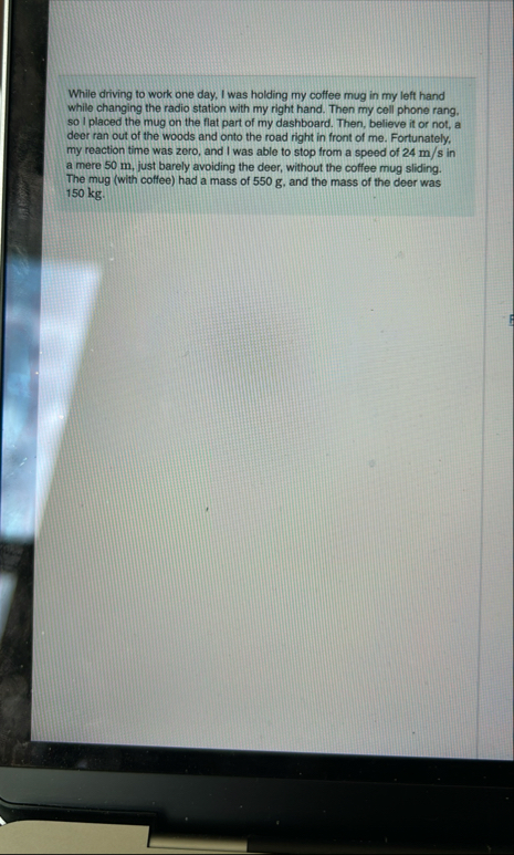 Solved While driving to work one day, I was holding my | Chegg.com