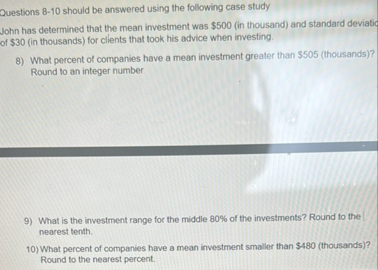 Solved Questions 8-10 ﻿should be answered using the | Chegg.com