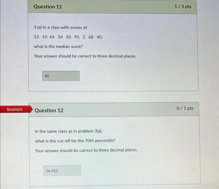 Solved 3 (a) In a class with scores of 12106434509526840 | Chegg.com
