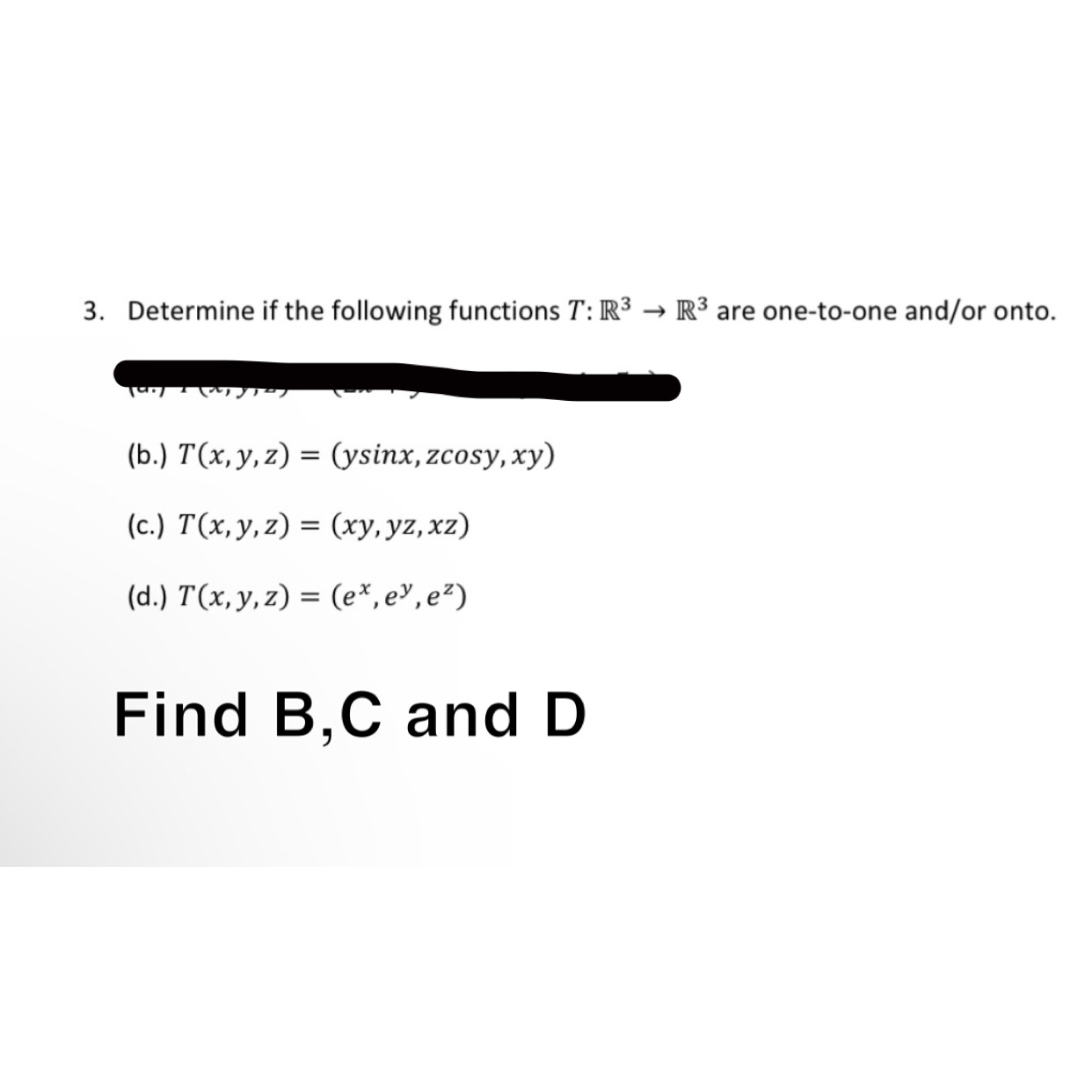 Solved Determine if the following functions T:R3→R3 ﻿are | Chegg.com