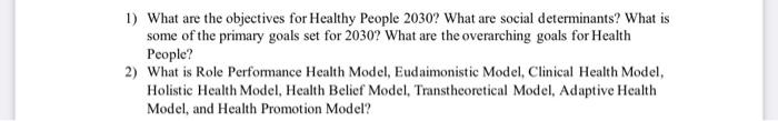 Solved 1) What are the objectives for Healthy People 2030 ? | Chegg.com