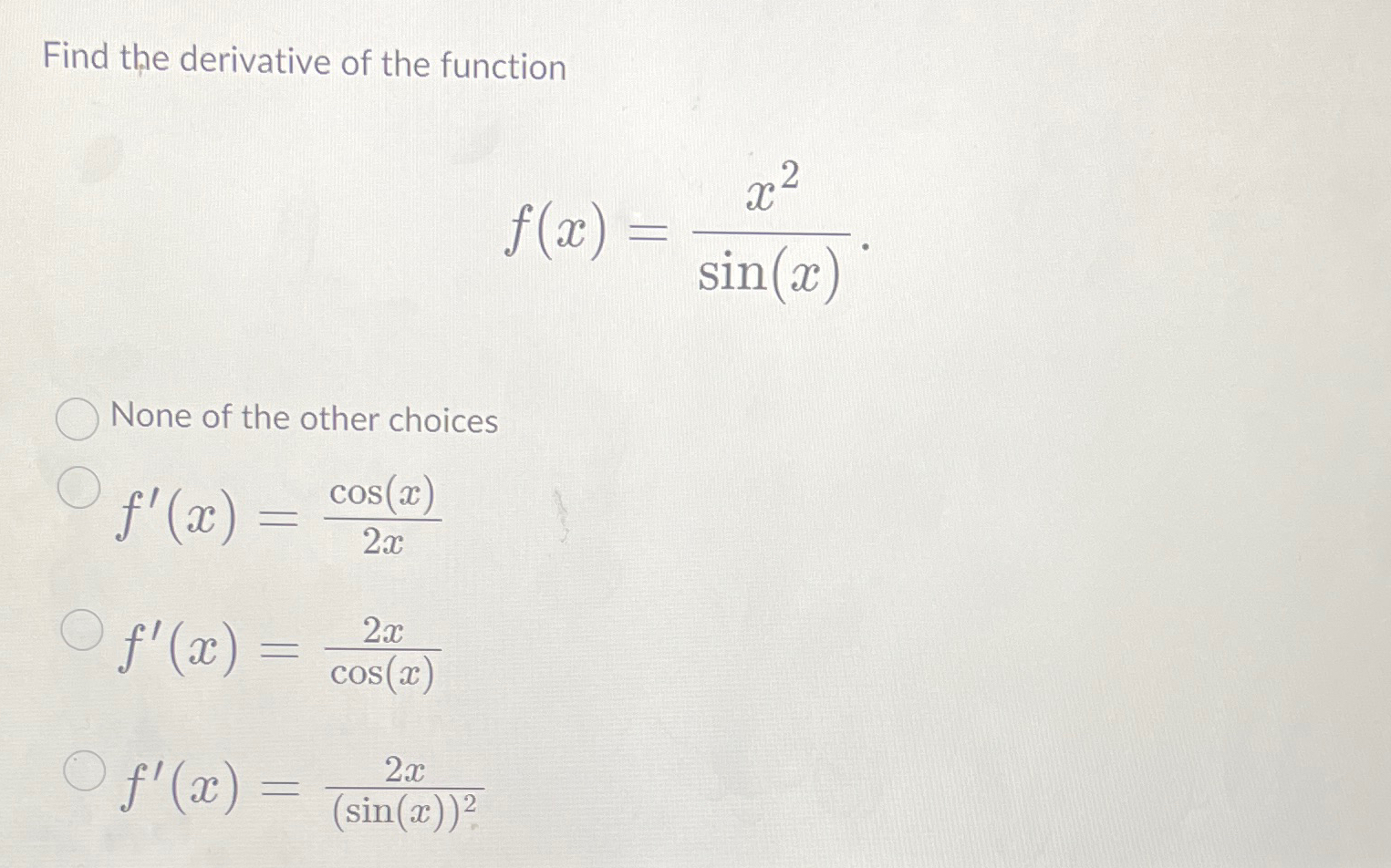 Solved Find the derivative of the functionf(x)=x2sin(x).None | Chegg.com