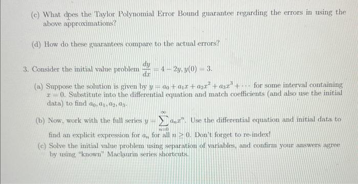 Solved (e) The Taylor Polynomial Error Bound guarantees that | Chegg.com
