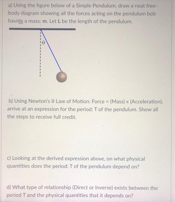 Solved a) Using the figure below of a Simple Pendulum, draw | Chegg.com