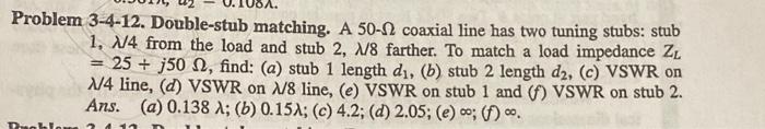 Solved Problem 3-4-12. Double-stub matching. A 50−Ω coaxial | Chegg.com