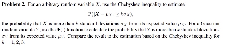 Solved Problem 2. ﻿For an arbitrary random variable x, ﻿use | Chegg.com
