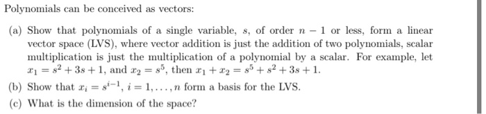 Solved Polynomials can be conceived as vectors: (a) Show | Chegg.com