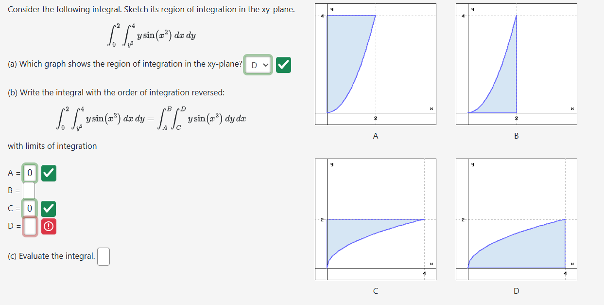Solved Consider the following integral. Sketch its region of | Chegg.com