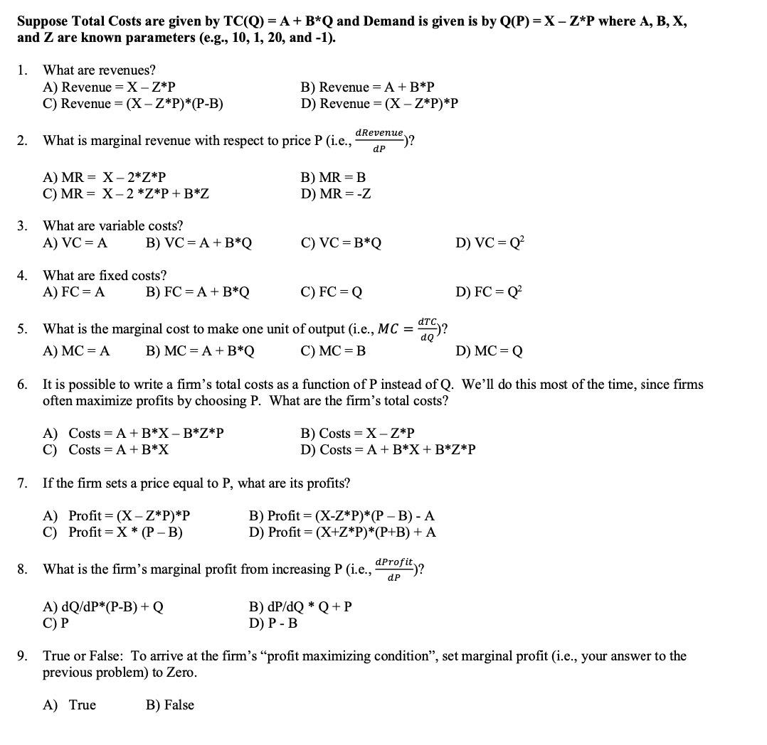 Solved Suppose Total Costs are given by TC(Q)=A+B**Q ﻿and | Chegg.com