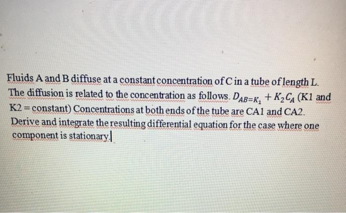Solved Fluids A and B diffuse at a constant concentration of | Chegg.com