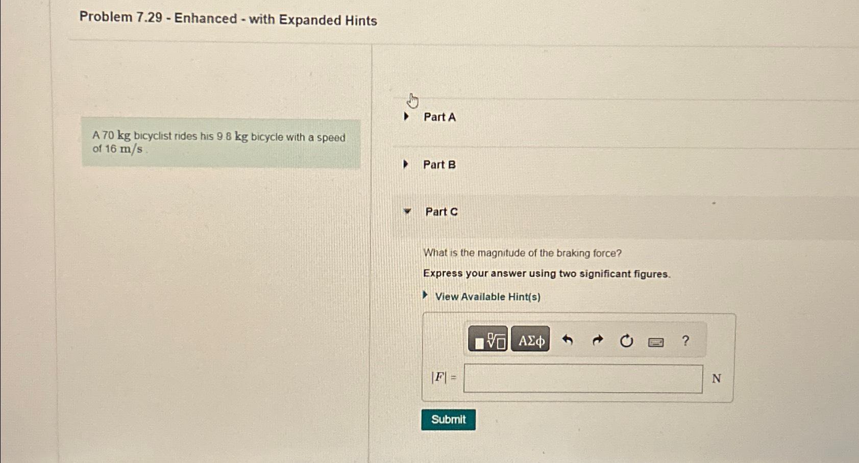 Problem 7.29 - ﻿Enhanced - ﻿with Expanded HintsA 70kg | Chegg.com