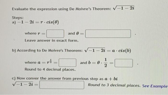 Solved Evaluate the expression using De Moivers theorem and | Chegg.com