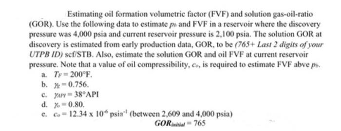 Solved Estimating oil formation volumetric factor (FVF) and | Chegg.com