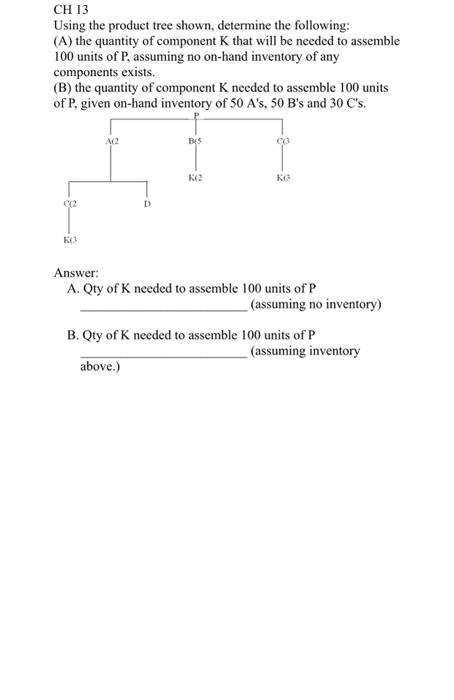 Solved CH 13 Using the product tree shown, determine the | Chegg.com