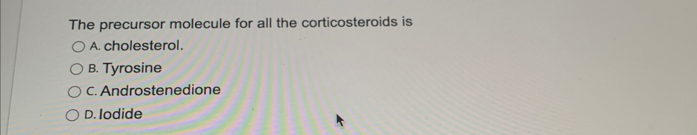 Solved The precursor molecule for all the corticosteroids | Chegg.com