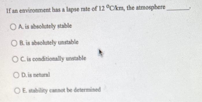 Solved If an environment has a lapse rate of 12 °C/km, the | Chegg.com