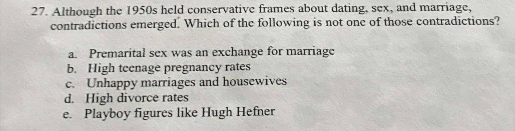 Solved Although the 1950 ﻿s held conservative frames about | Chegg.com