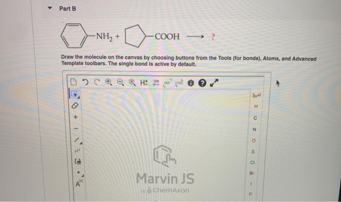Solved Part B -NH2 + COOH - ? Draw the molecule on the | Chegg.com