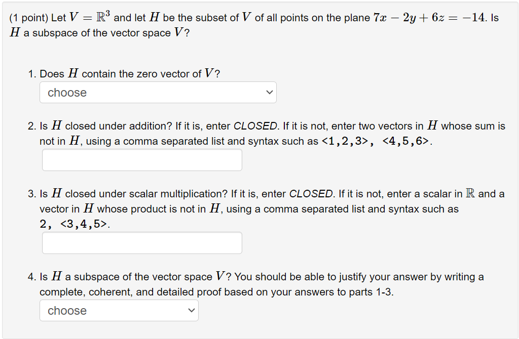 Solved (1 ﻿point) ﻿Let V=R3 ﻿and let H ﻿be the subset of V | Chegg.com