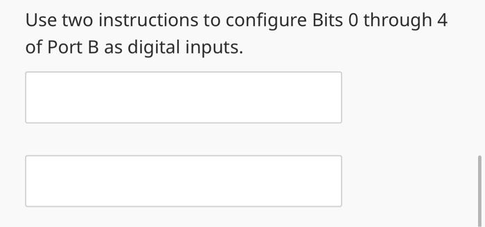 Solved Write Assembly Instructions To Configure Pic18f 