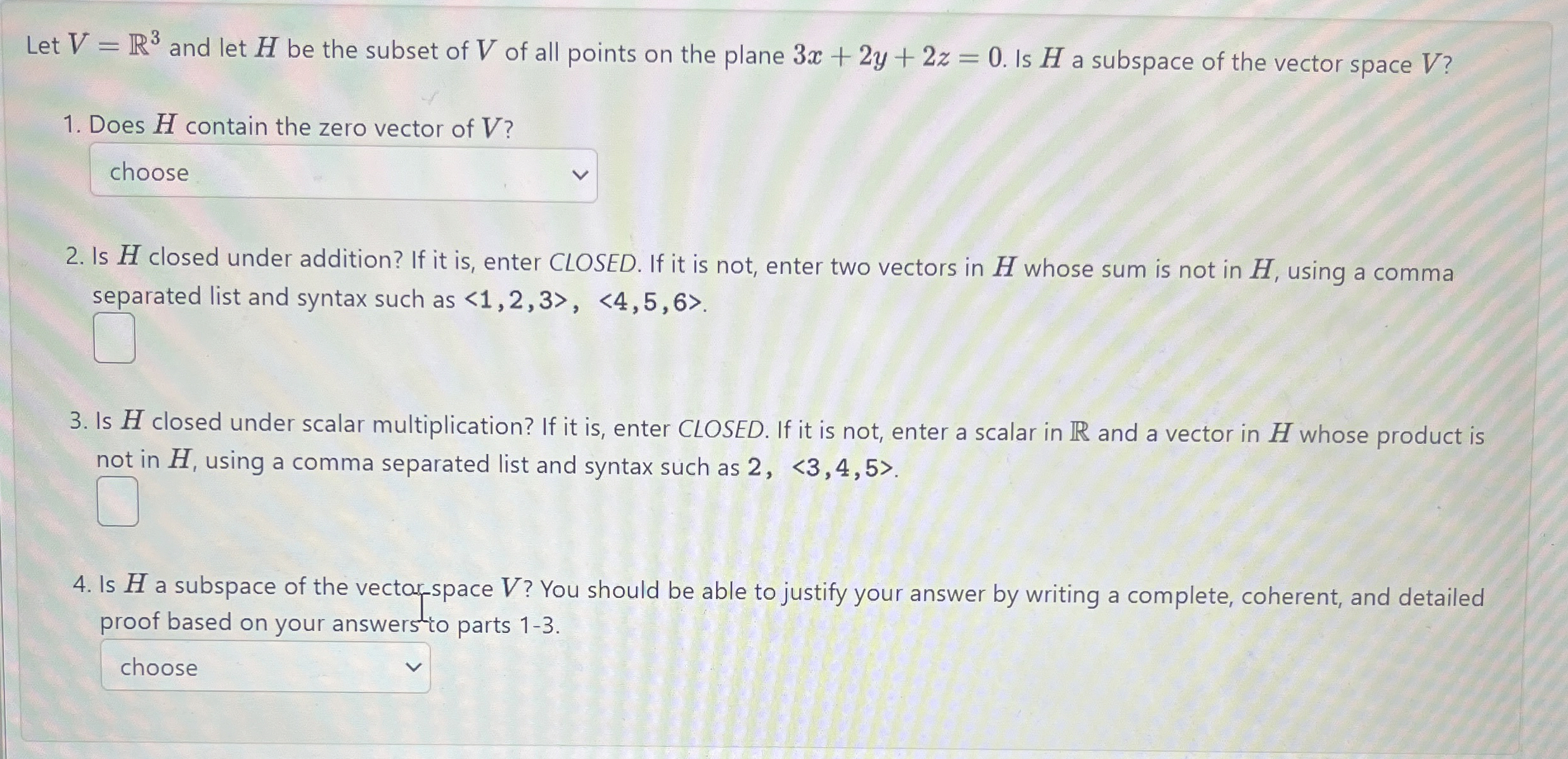 Solved Let V=R3 ﻿and let H ﻿be the subset of V ﻿of all | Chegg.com