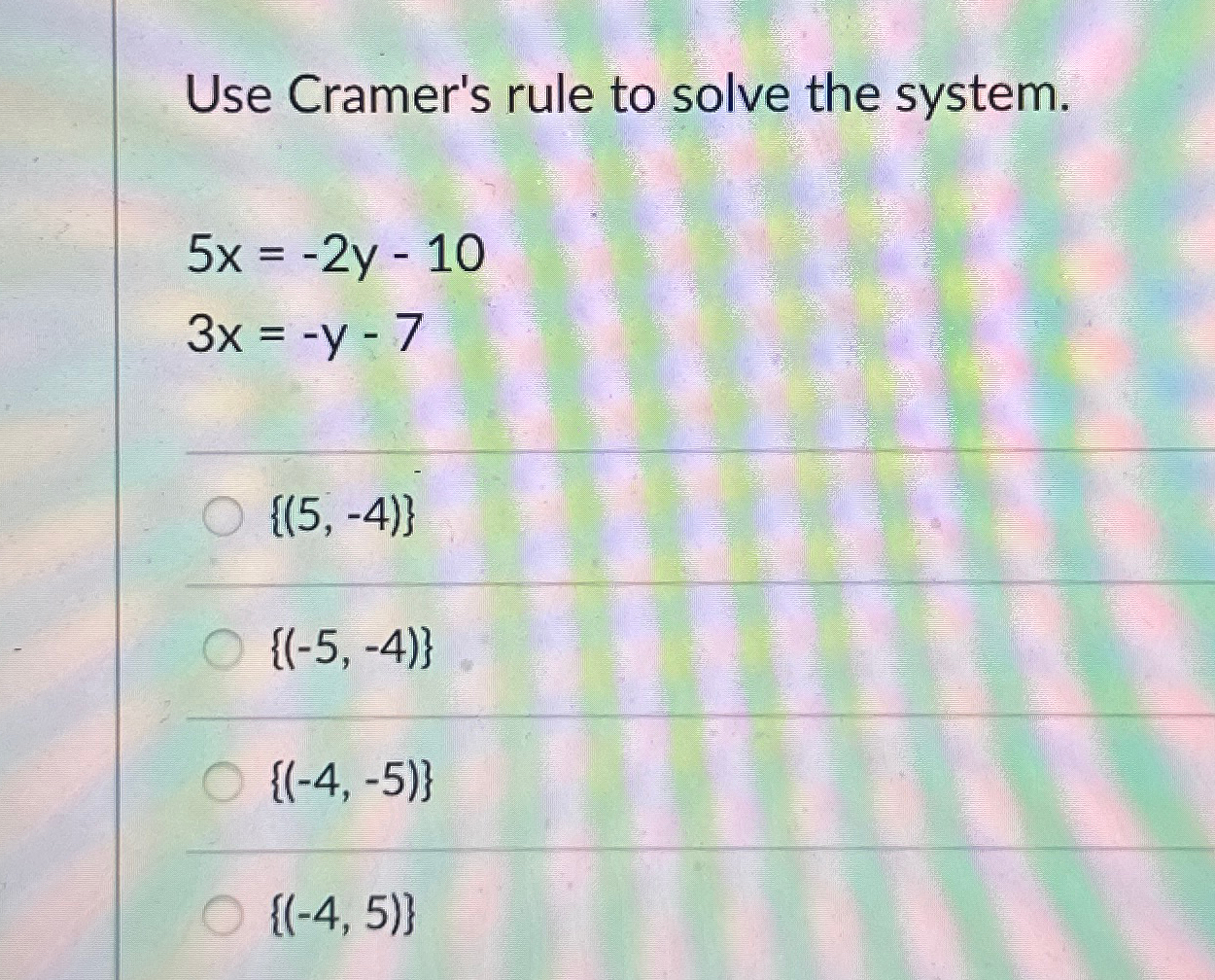 Solved Use Cramer's rule to solve the | Chegg.com