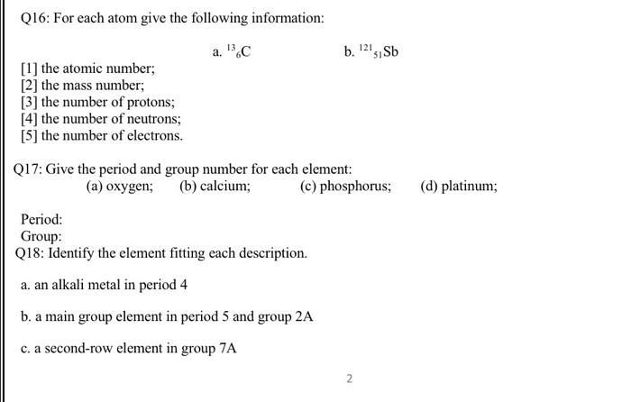 Solved Q16: For each atom give the following information: | Chegg.com