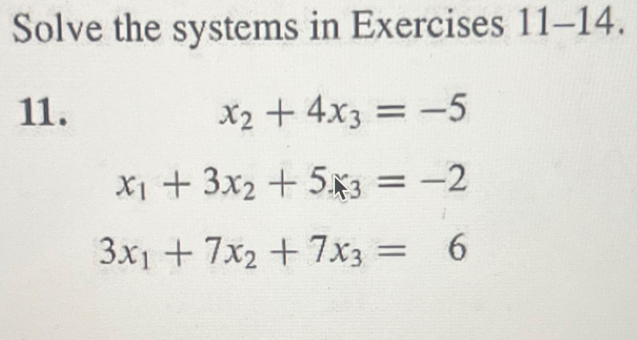 Solved Solve the systems in Exercises | Chegg.com