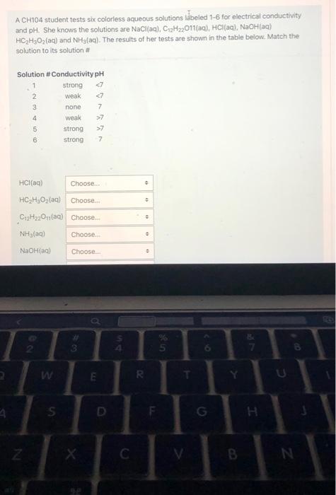 Solved A CH104 student tests six colorless aqueous solutions | Chegg.com