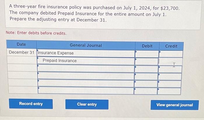 Solved A three-year fire insurance policy was purchased on | Chegg.com