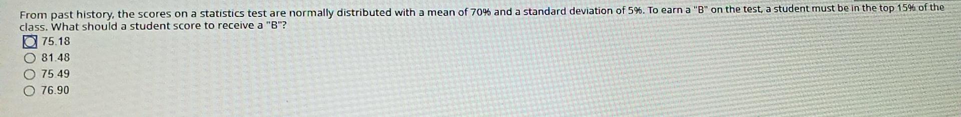 Solved From past history, the scores on a statistics test | Chegg.com