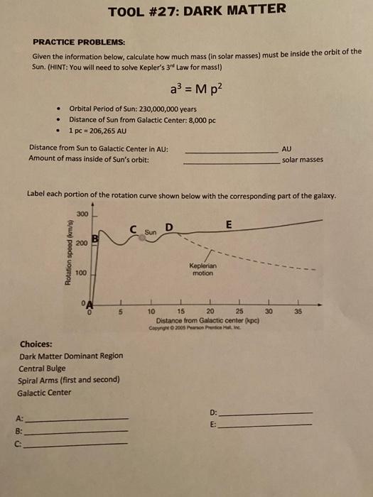 Solved TOOL #27: DARK MATTER PRACTICE PROBLEMS: Given the | Chegg.com