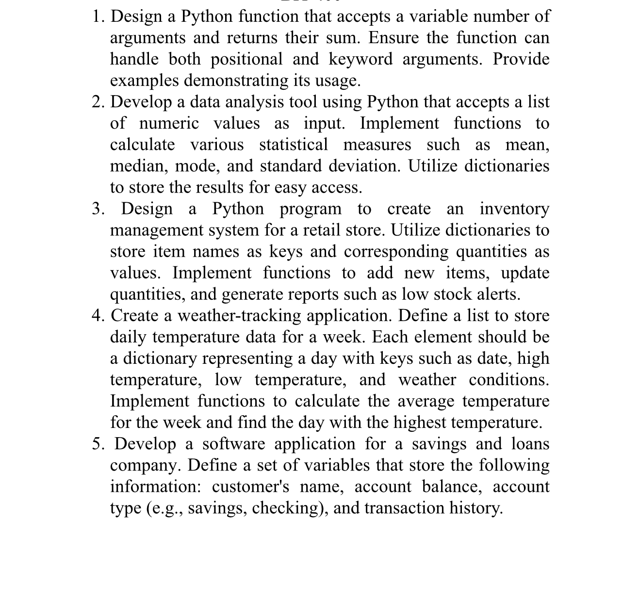 Solved Design a Python function that accepts a variable | Chegg.com