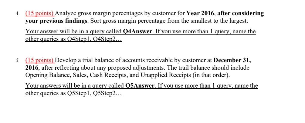 Solved queries in access(15 ﻿points) ﻿Analyze gross margin | Chegg.com