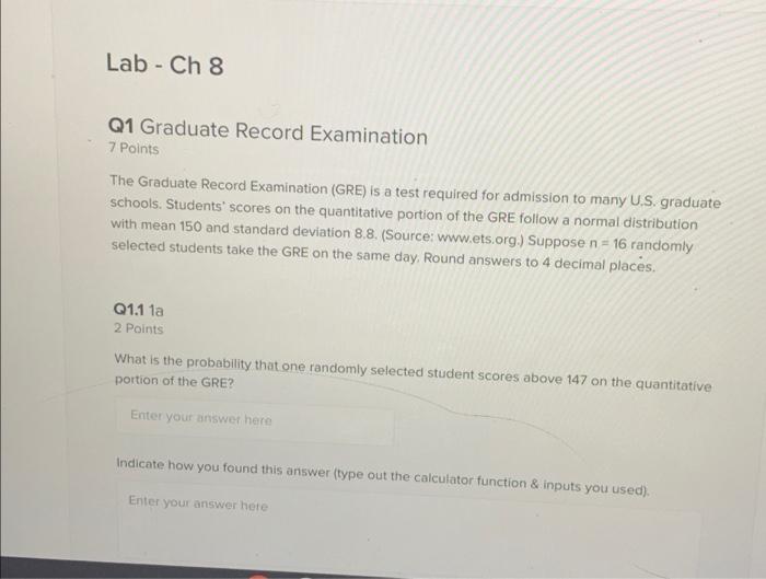 Solved Lab - Ch 8 Q1 Graduate Record Examination 7 Points | Chegg.com