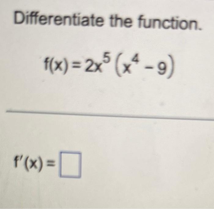 Solved Differentiate the function. y=(4x2−7)(5x2−6x+5) | Chegg.com