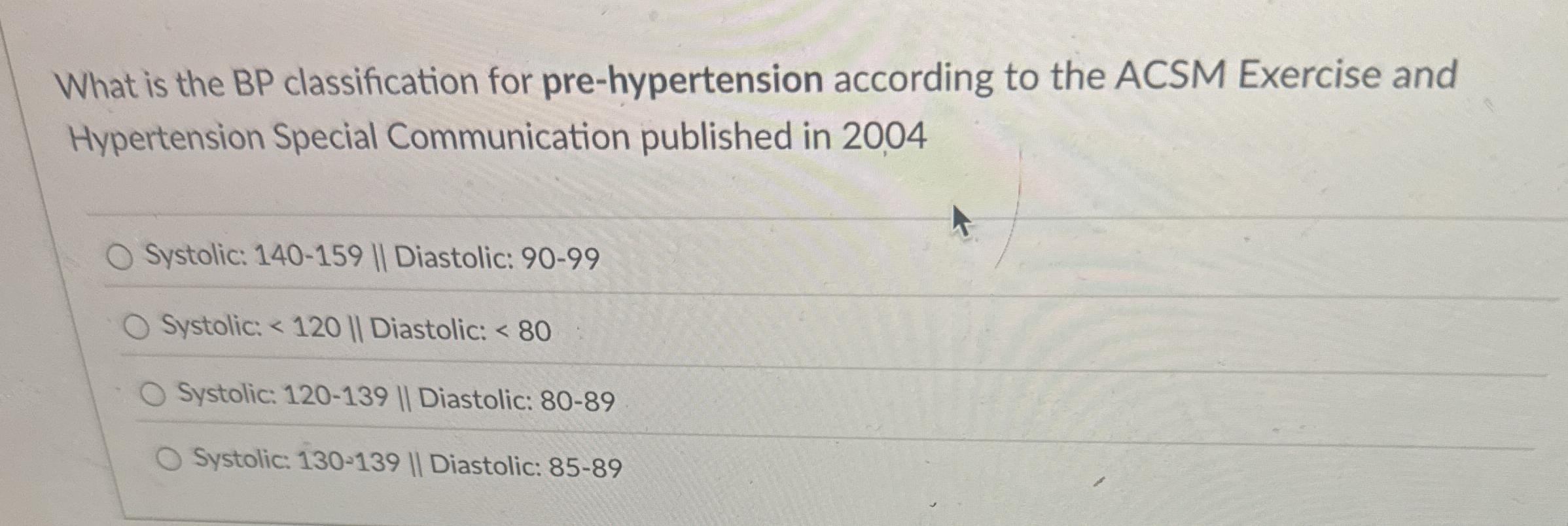 Solved What is the BP classification for pre-hypertension | Chegg.com