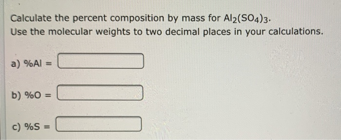 Solved Calculate the percent composition by mass for | Chegg.com