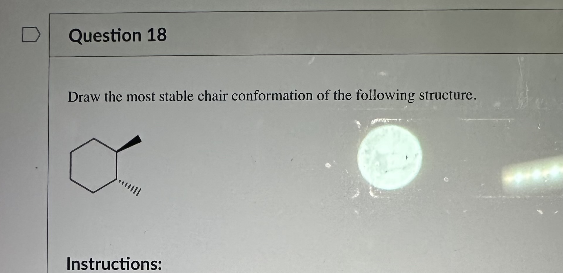 Draw the most stable chair conformation of the | Chegg.com