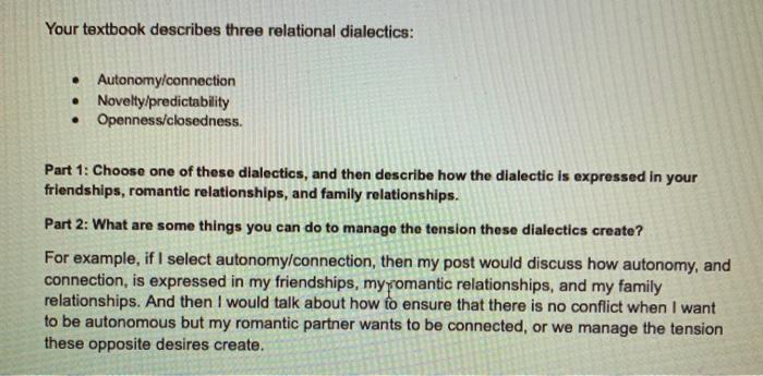 Your textbook describes three relational dialectics: | Chegg.com