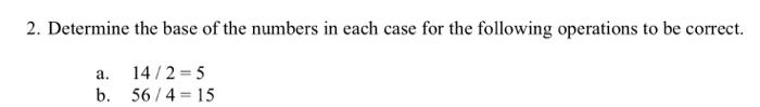 Solved 2. Determine the base of the numbers in each case for | Chegg.com