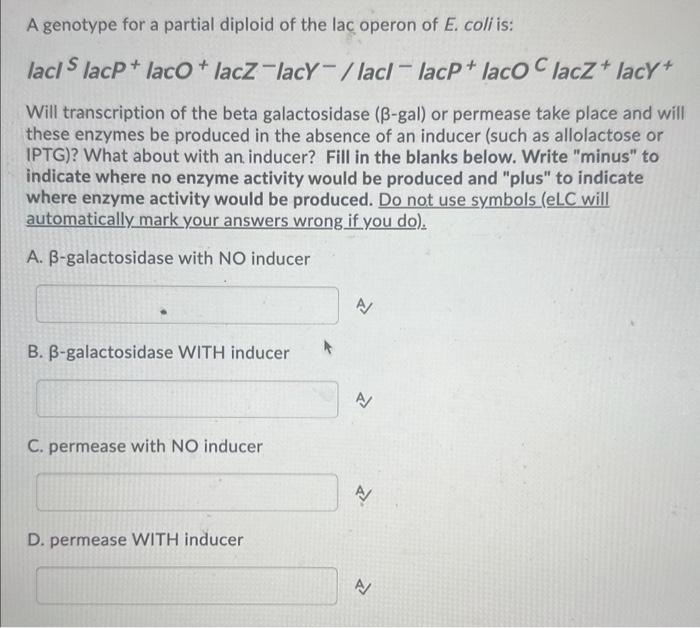 Solved A genotype for a partial diploid of the lac operon of | Chegg.com