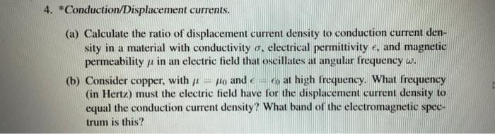 Solved *onduction/Displacement currents. (a) Calculate the | Chegg.com