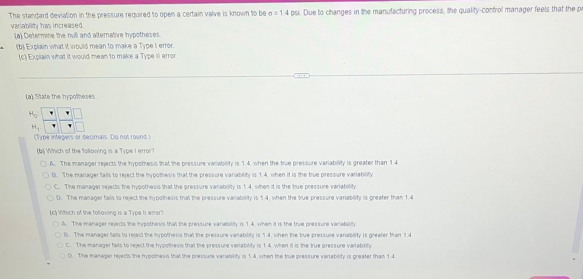 Solved The standard deviation in the pressure required to | Chegg.com