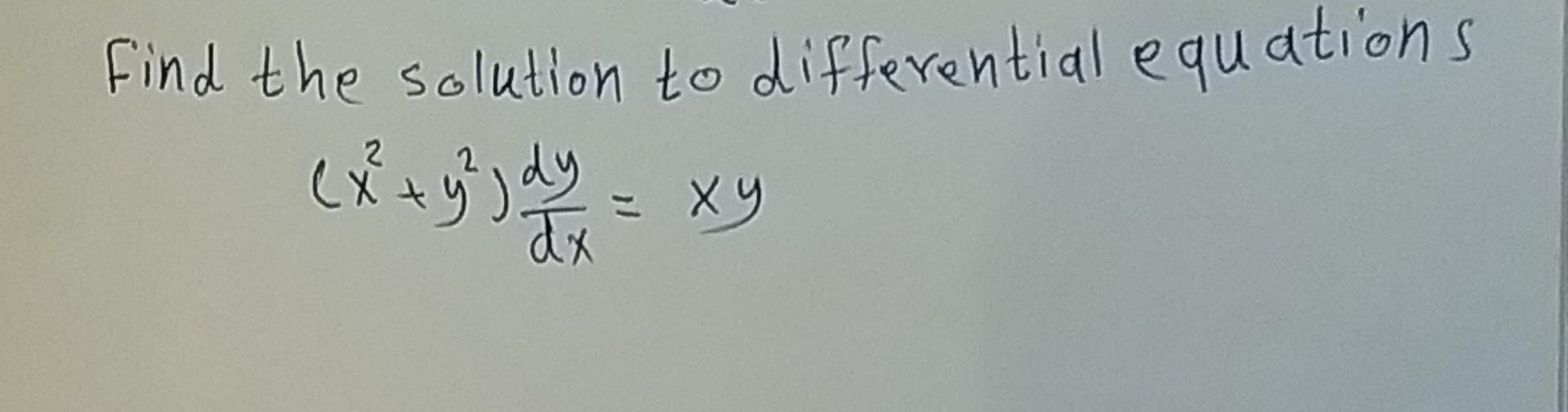 Solved Find the solution to differential equations | Chegg.com